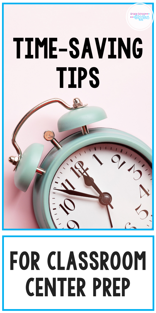 Time Saving Tips for Classroom Center Prep - Grade School Giggles