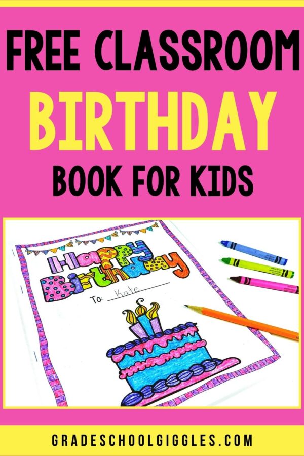 Easy Ideas for Celebrating Birthdays in the Classroom - Grade School ...