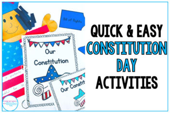 Fun & Easy Constitution Day Activity Ideas - Grade School Giggles